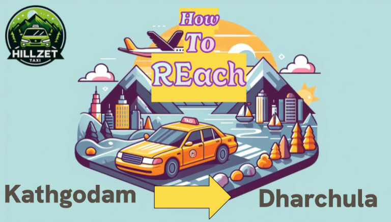 How to Reach Dharchula from Kathgodam - HillZet Blog